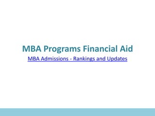 Mba programs financial aid | PPTX