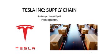 Supply Chain Management of Tesla | PPTX