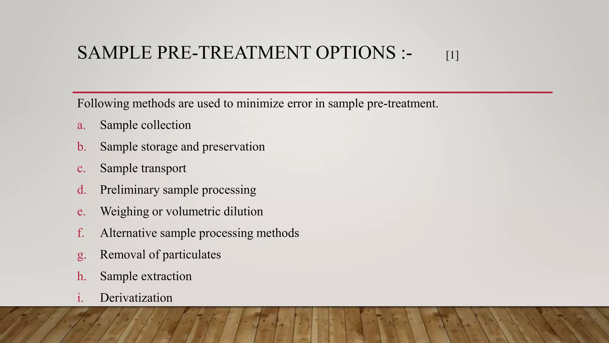 Minimize Error In Sample Pre-treatment.pptx