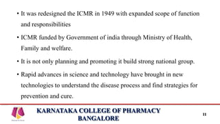 ICH & ICMR | PPTX | Pharmaceutical Industry | Industries