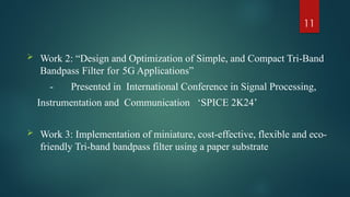 Design and development of multiband bandpass filter | PPT