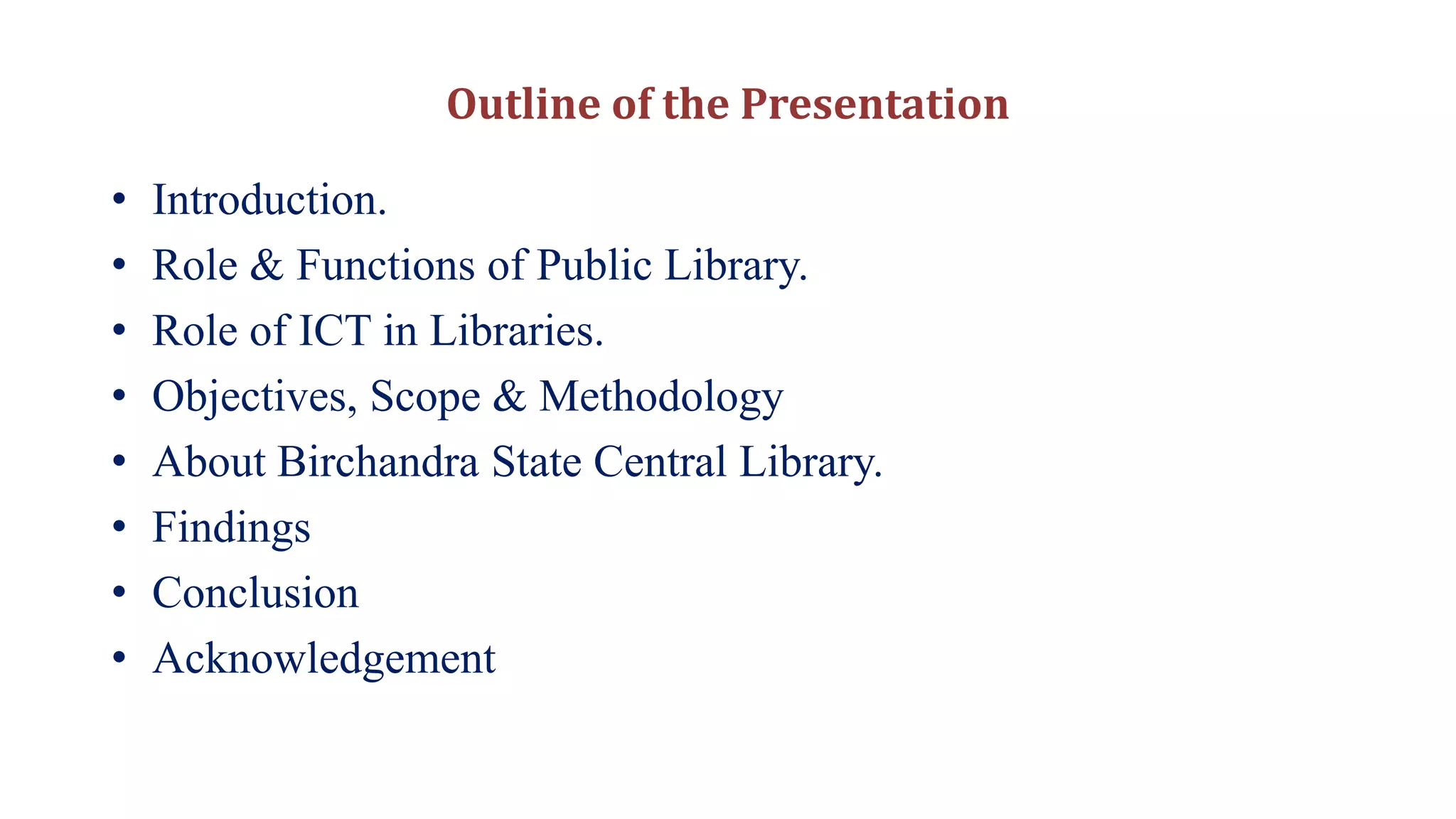 Role of Public Library in ICT enabled rendering services with special ...