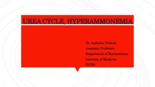 MBBS UREA CYCLE, STEPS, CLINICAL ASPECTS | PPTX