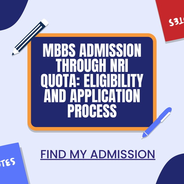 MBBS Admission through NRI Quota Eligibility and Application Process.pdf