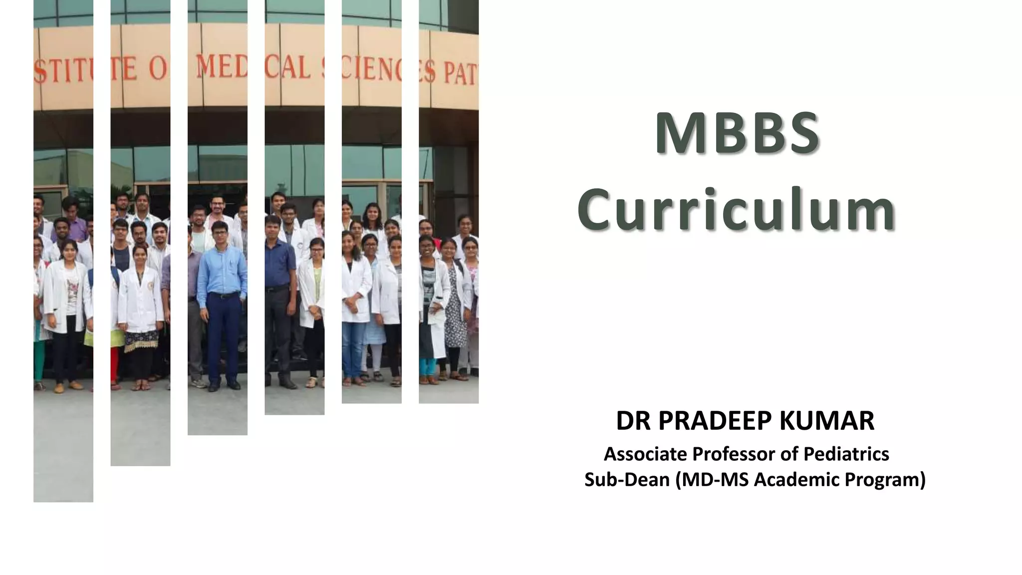 MBBS Curriculum AIIMS Patna by Dr Pradeep Kumar.pptx