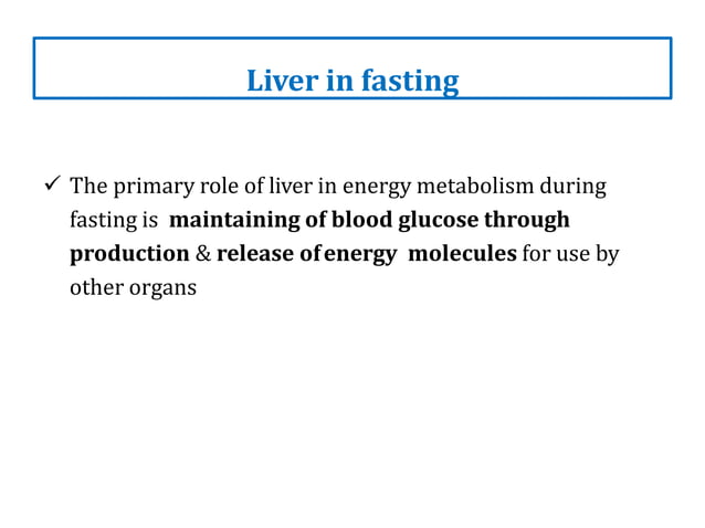 FEED FAST CYCLE DETAILS. METABOLISM IN WEL FED AND FASTING STATE | PPTX