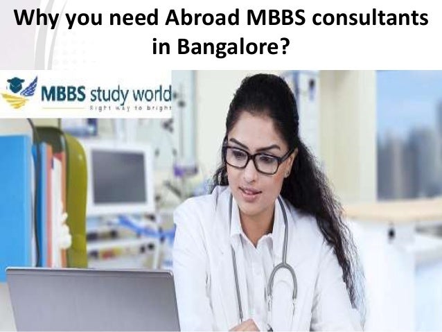 Overseas MBBS education consultants in Bangalore Overseas MBBS education consultants in Bangalore