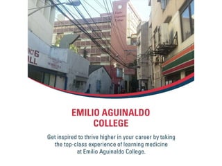 Emilio Aguinaldo College - Top Medical College in Philippines | PPTX