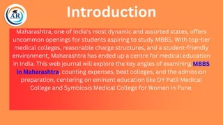 A Comprehensive Overview of MBBS Education in Maharashtra | PPT