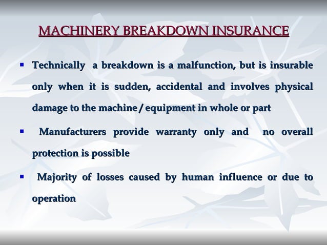 Machinery Breakdown Insurance | PPT