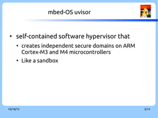 Introduction to ARM mbed-OS 3.0 uvisor | PDF