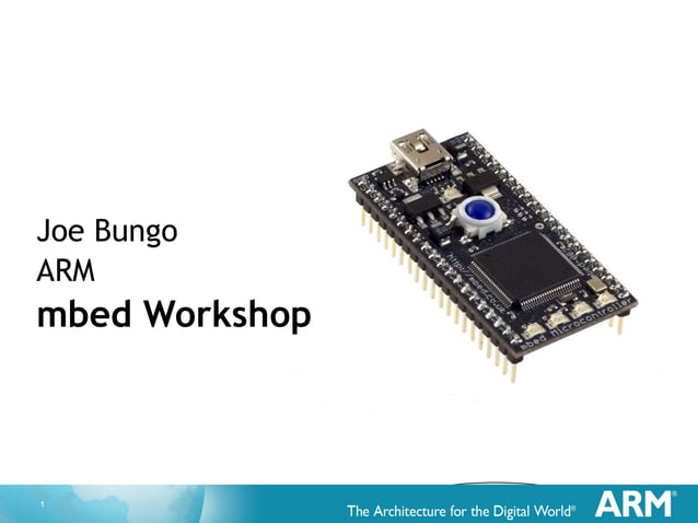 2nd ARM Developer Day - mbed Workshop - ARM | PPT