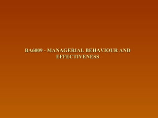 Managerial Behavior and Effectiveness PPT | PPT