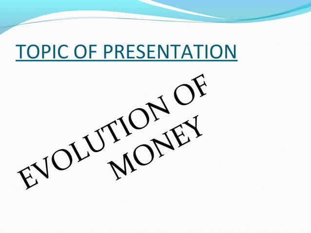 Evolution of Money | PPT