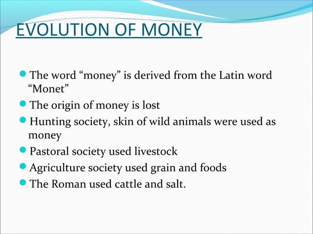 Evolution of money | PPT | Free download