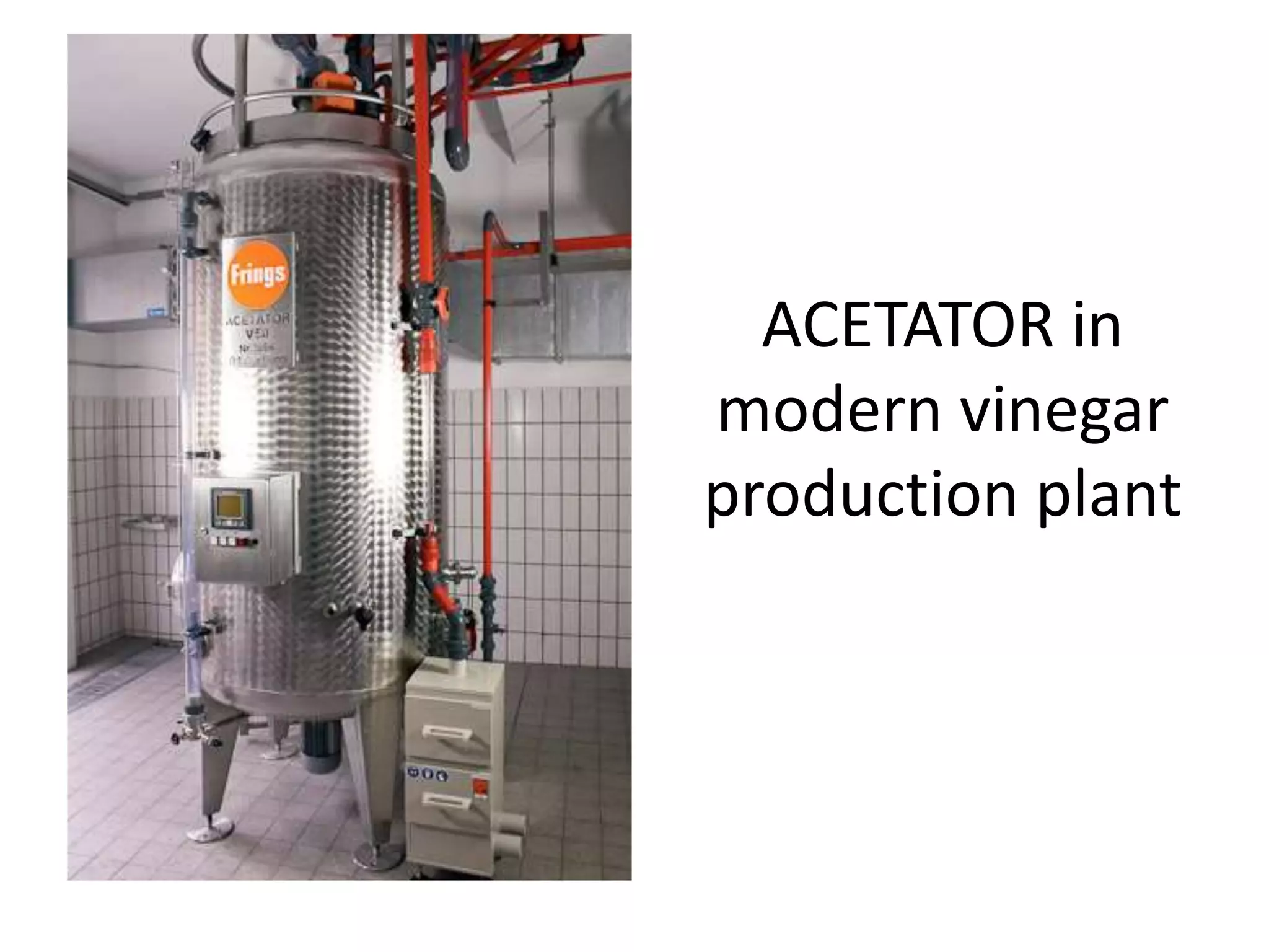 Vinegar (acetic acid) production | PPTX