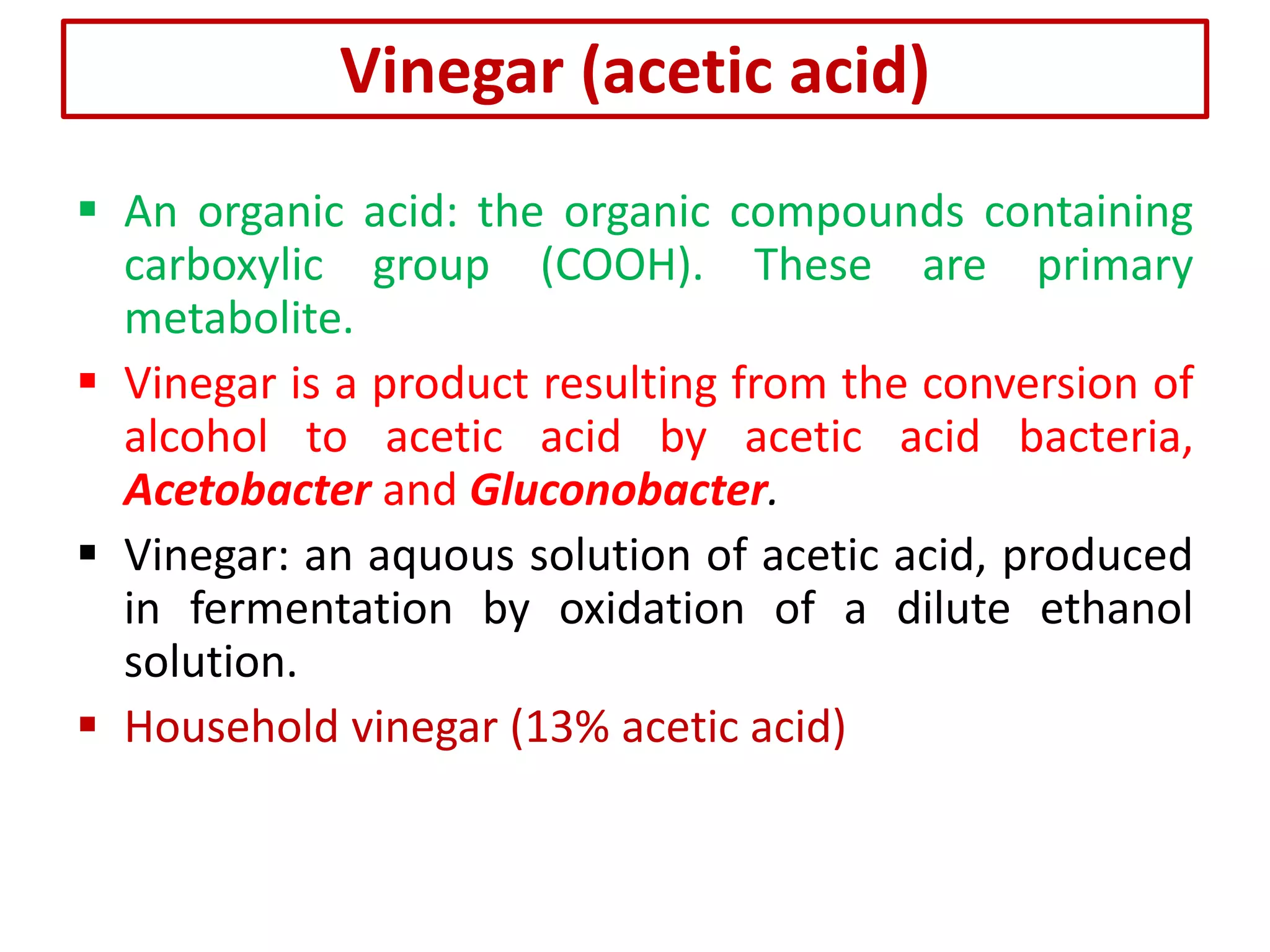 Vinegar (acetic acid) production | PPTX