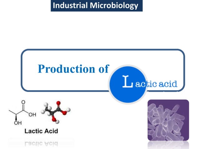 Production of lactic acid | PPTX | Chemistry | Science