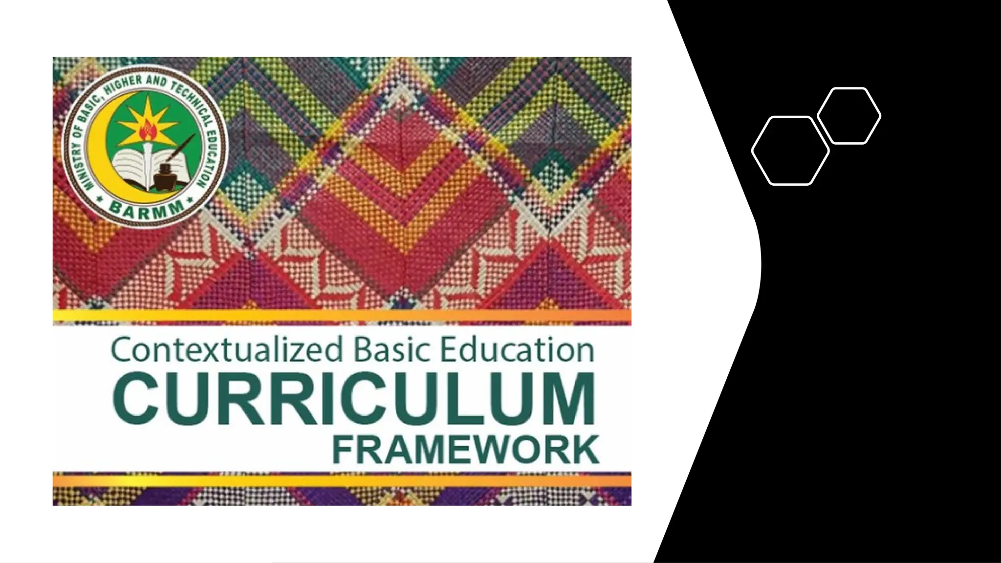 MBHTE-Basic-Education-Contextualized-Curriculum-Framework-presentation-FOR-SDOCC-Presentation ...