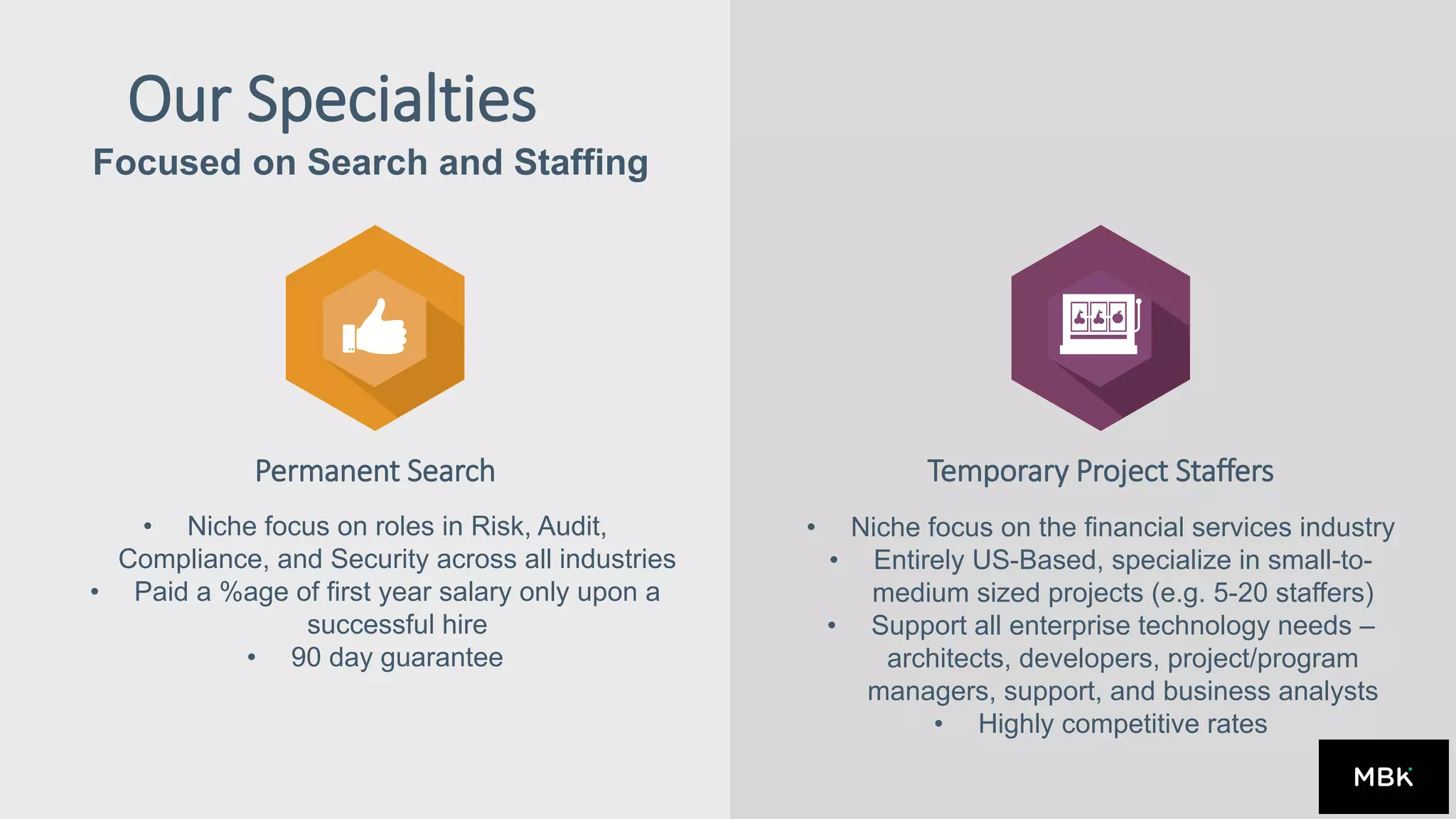 MBK Technology Staffing Practice | PPTX