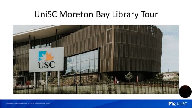 UniSC Moreton Bay Library self-guided tour | PPT