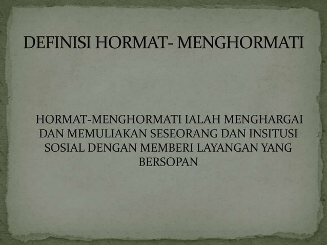 NILAI HORMAT-MENGHORMATI | PPTX