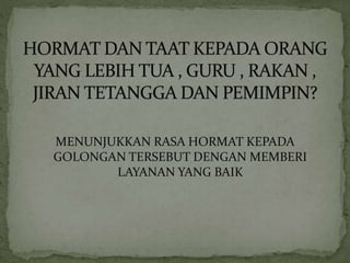 NILAI HORMAT-MENGHORMATI | PPTX