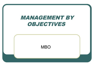 MANAGEMENT BY OBJECTIVE_MANAGEMENT PRINC | PPT