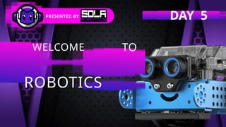 Mbot NEO 101 - Day 5 Ultrasonic Sensor (2).pptx