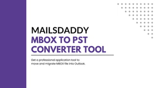 MBOX to PST Converter Tool | PPTX