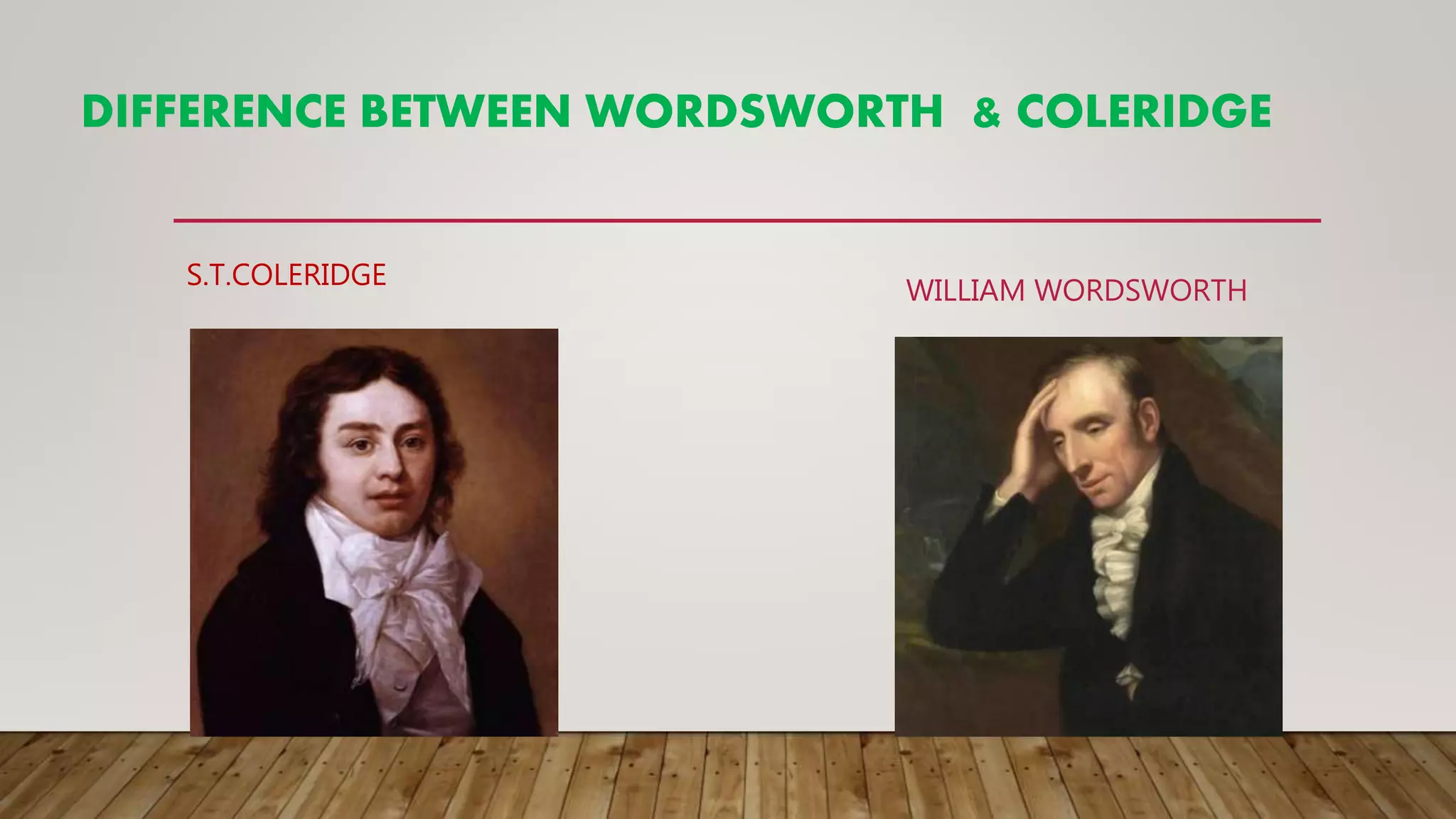 Difference between Wordsworth & Coleridge | PPTX