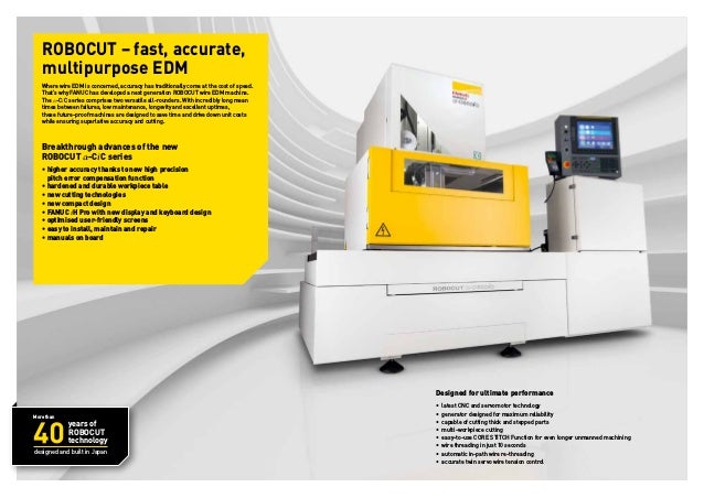 FANUC Wire Electrical Discharge Machine ROBOCUT brochure Fast, accurate ...