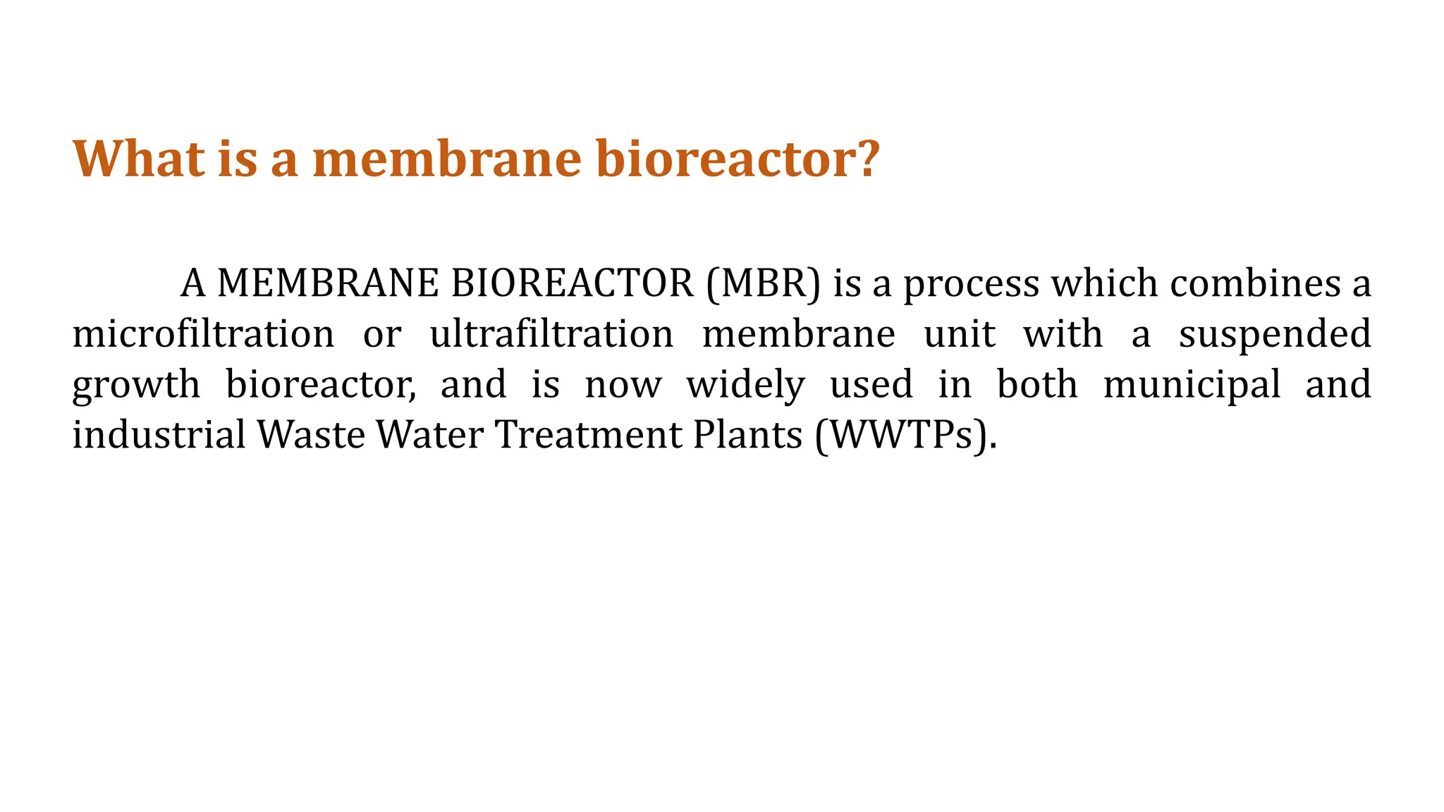 Membrane bioreactor (MBR)for secondary wastewater treatment | PPTX