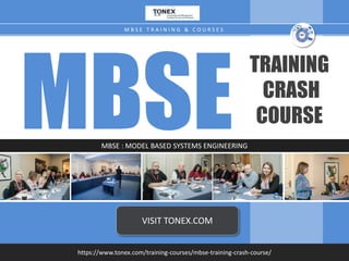 MBSE Training Crash Course : Tonex Training | PPTX | Civil Engineering Industry | Industries