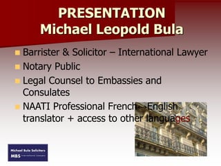 Michael Bula Solicitors, International Lawyers and Notaries [MBS] | PPTX