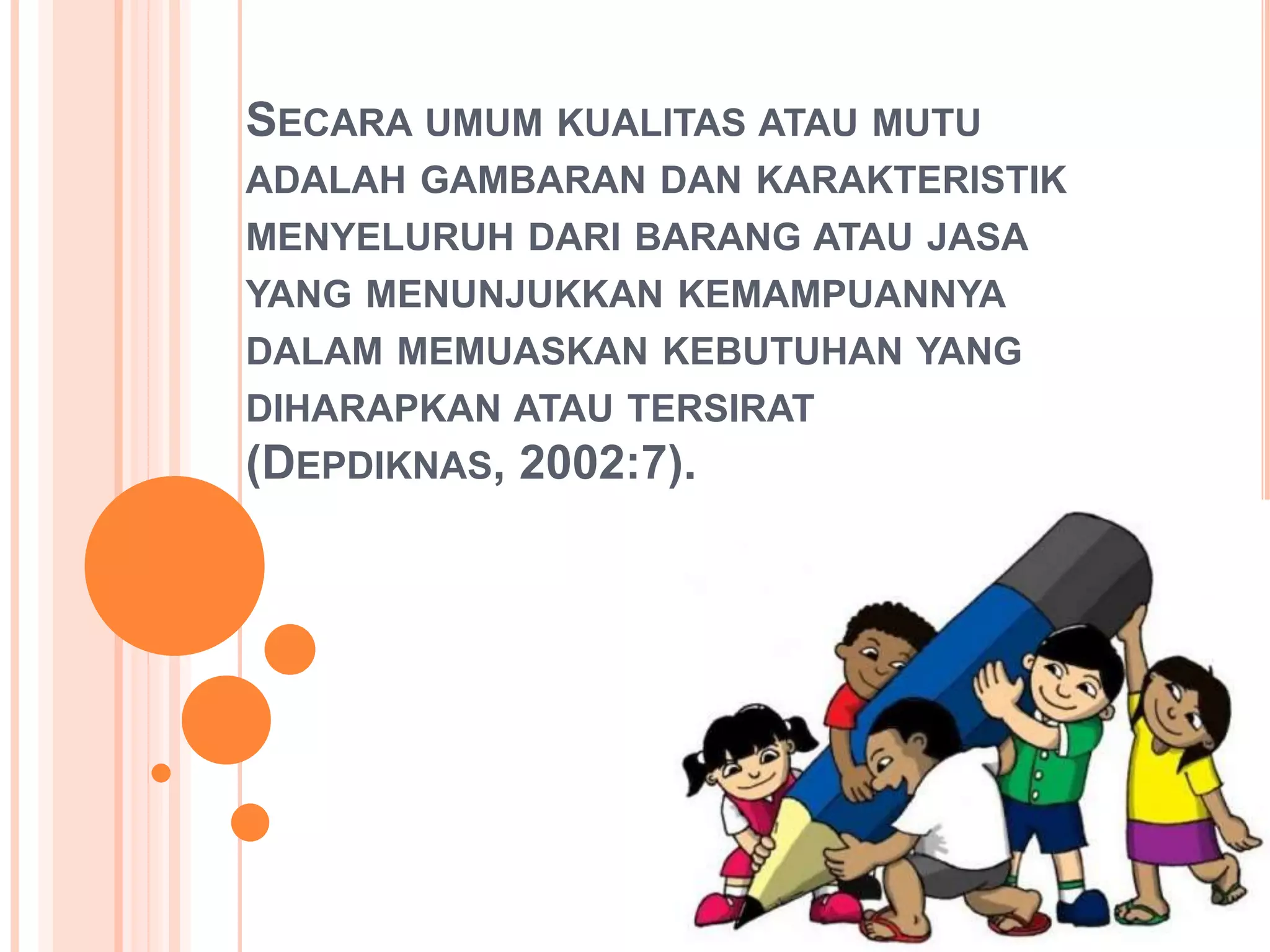 PPT MUTU PENDIDIKAN DI MASA DEPAN | PPTX