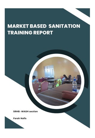 Somali Region Districts Market Sanitation Training Report | PDF