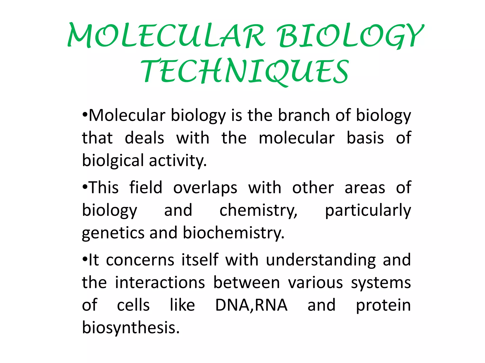 molecular biology techniques | PPTX