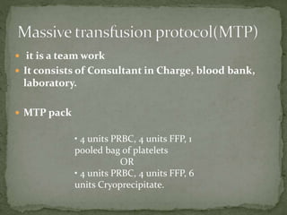 Massive blood transfusion | PPTX