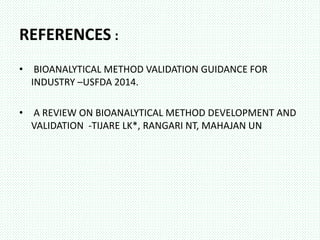 bio analytical method validation usfda guidlines | PPTX