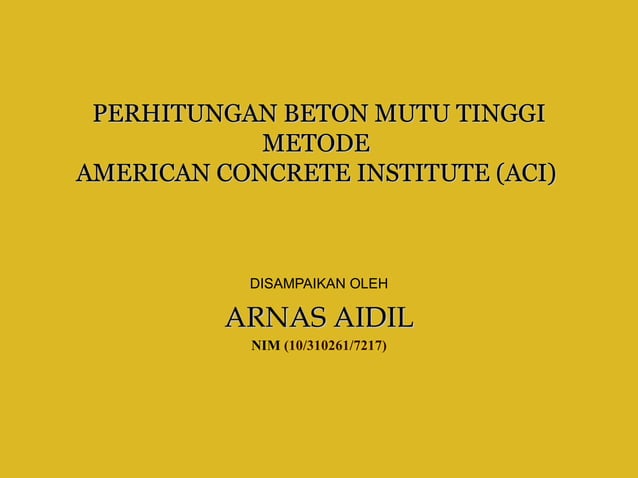 Perhitungan Beton Mutu Tinggi Metode ACI | PPT