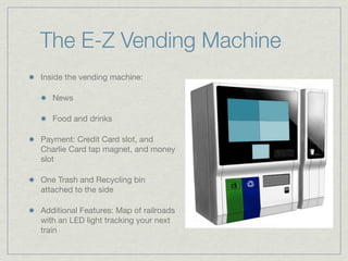 E-Z Vending & CharlieCard App | PPT
