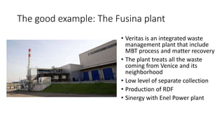 MBT waste management in support of achieving targets of waste framework ...