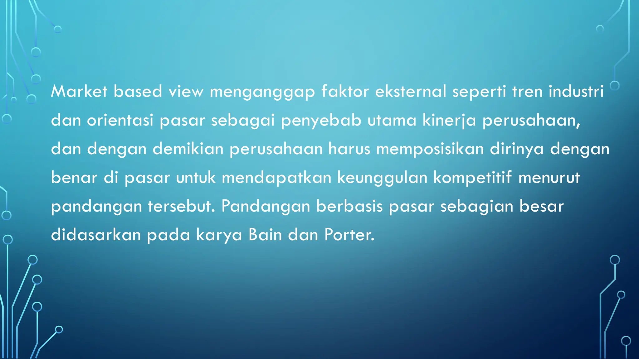 Market Based View (MBV) / Pandangan berbasis pasar | PPTX