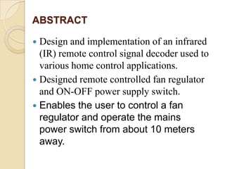 MICROCONTROLLER BASED IR FOR HOME APPLICATION | PPT