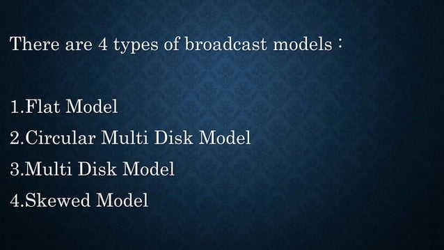 Broadcast Models | PPTX