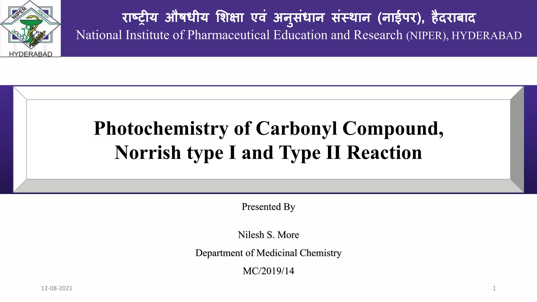 Photochemistry of Carbonyl Compound, Norrish type I and Type II ...
