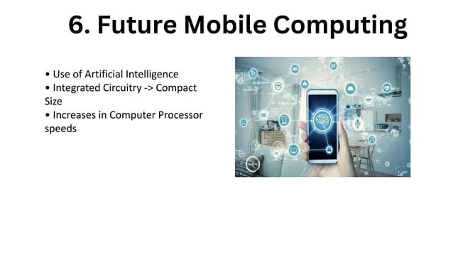 Mobile computing The brief explanation of mobile computing and how it ...