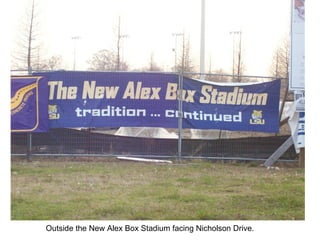 The Past & Future Alex Box Stadiums | PPT