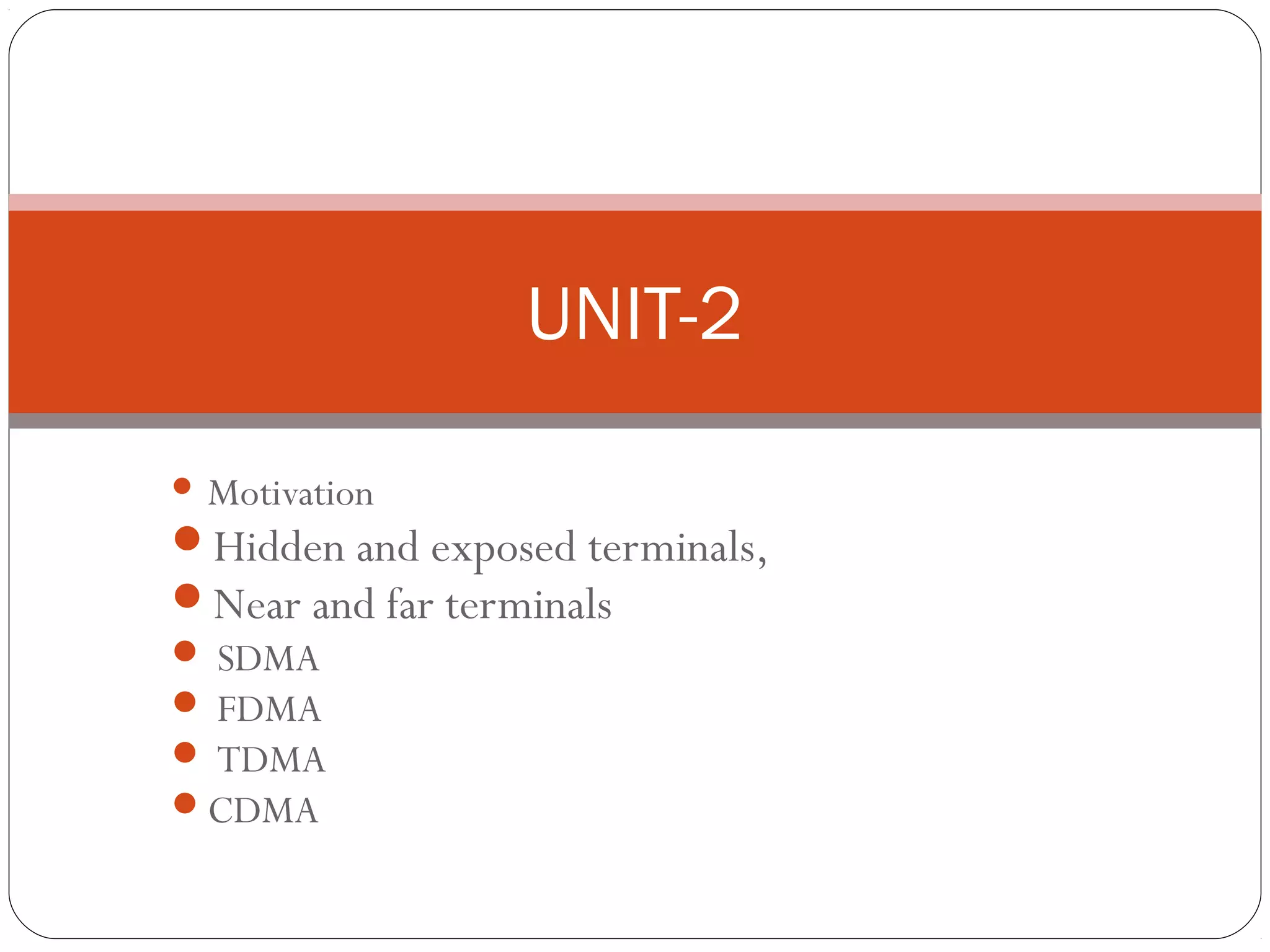 Mobile Computing Unit2 Sdma Fdma Cdma Tdma Space Division Multi Access